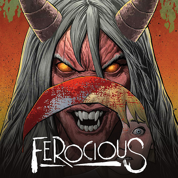 Ferocious - Mad Cave Studios