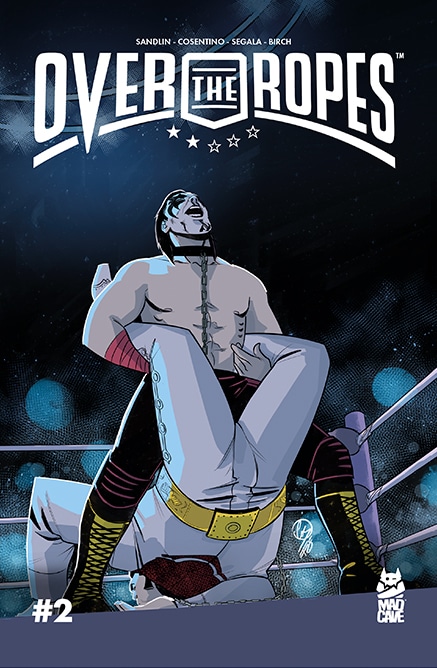 Over the Ropes #2 - Mad Cave Studios