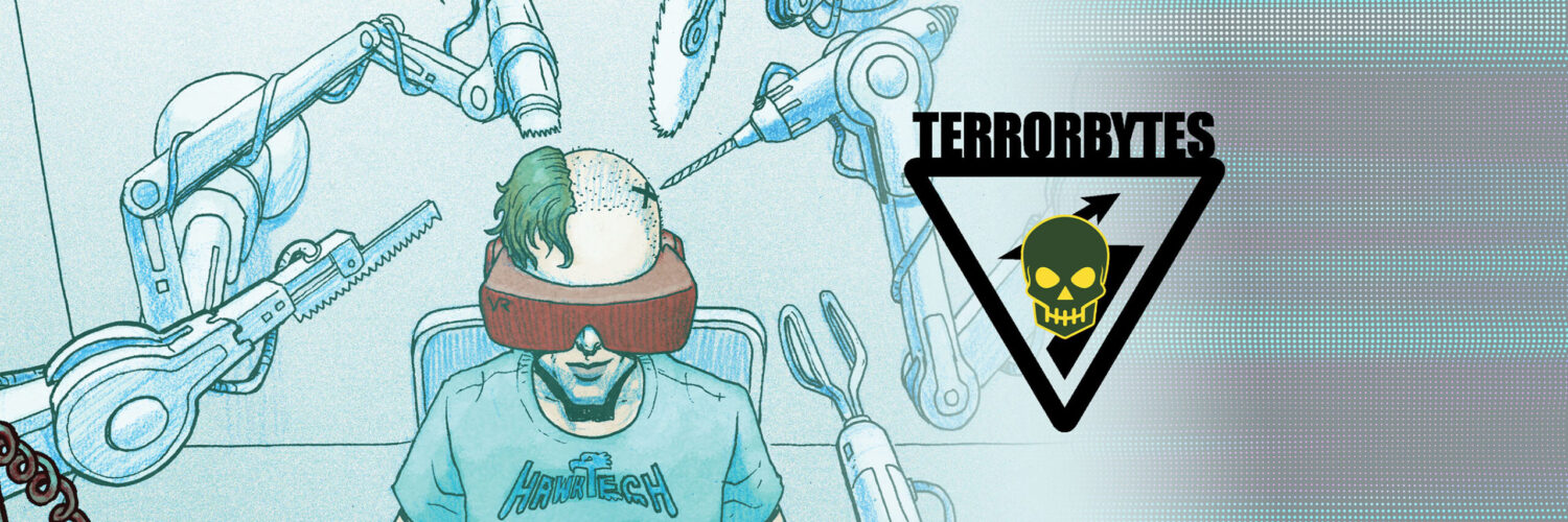 Your Next Digital Nightmare Starts Now. Mad Cave Announces Terrorbytes ...