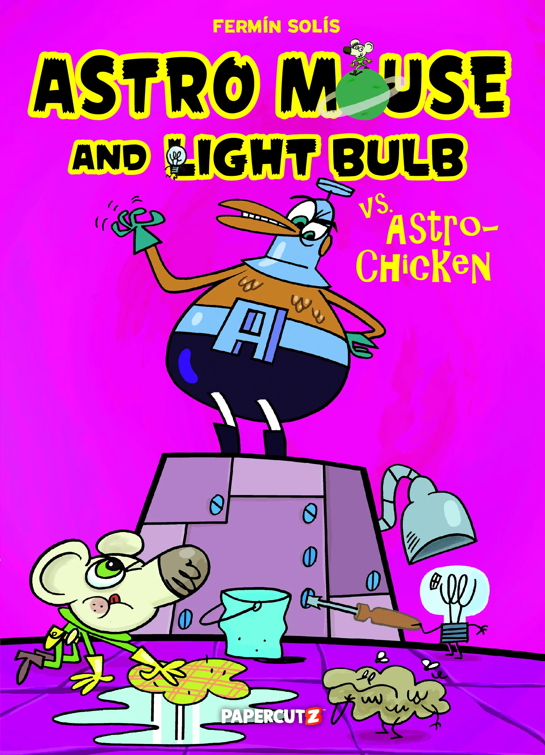 Astro Mouse and Light Bulb Vol. 1 - Vs Astro Chicken - Papercutz